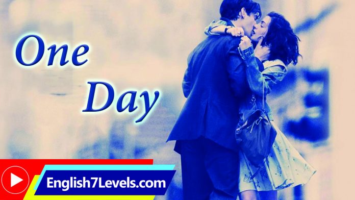 One Day - English7Levels